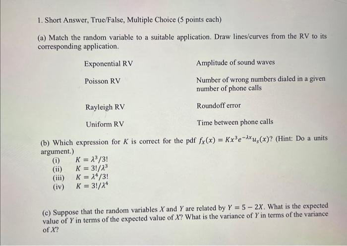 Solved 1. Short Answer, True/False, Multiple Choice (5 | Chegg.com