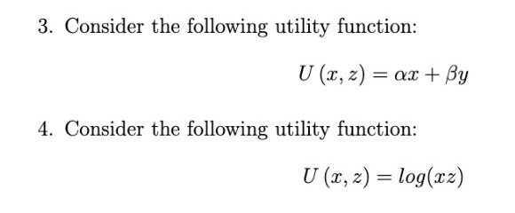 Solved Consider the following utility | Chegg.com