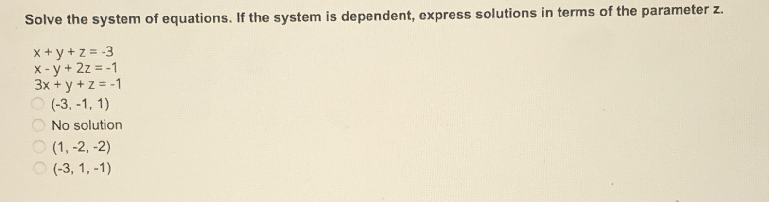 Solved Solve the system of equations. If the system is | Chegg.com