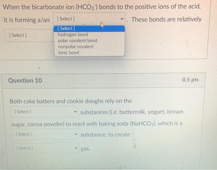 Solved When the bicarbonate ion (HCO3−)bonds to the positive | Chegg.com