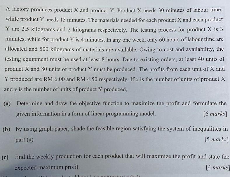 Solved A factory produces product X and product Y. Product X | Chegg.com