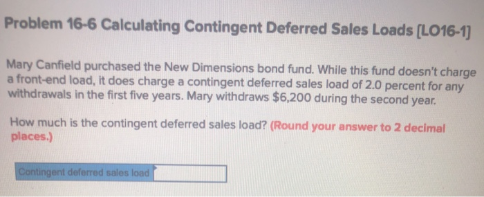 Solved Problem 16-6 Calculating Contingent Deferred Sales | Chegg.com