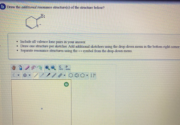 Solved b Draw the additional resonance structure(s) of the | Chegg.com