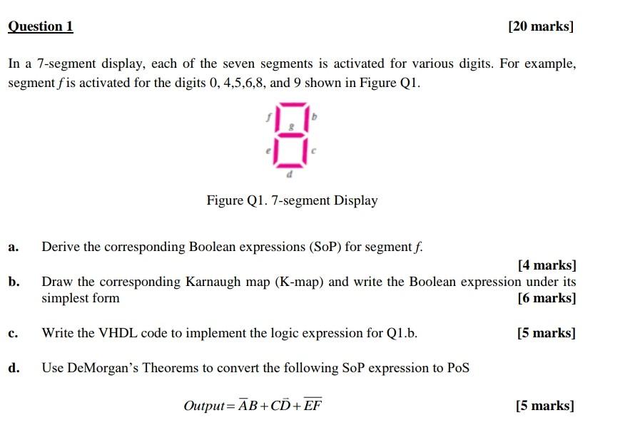 Solved Question 1 20 Marks In A 7 Segment Display Each Of 9020