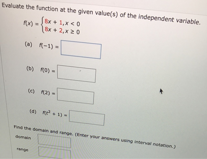 Solved Evaluate the function at the given value(s) of the | Chegg.com