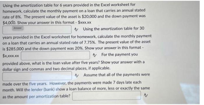 Solved Using the amortization table for 6 years provided in | Chegg.com