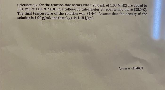 Solved Calculate qrxn for the reaction that occurs when 25.0 | Chegg.com