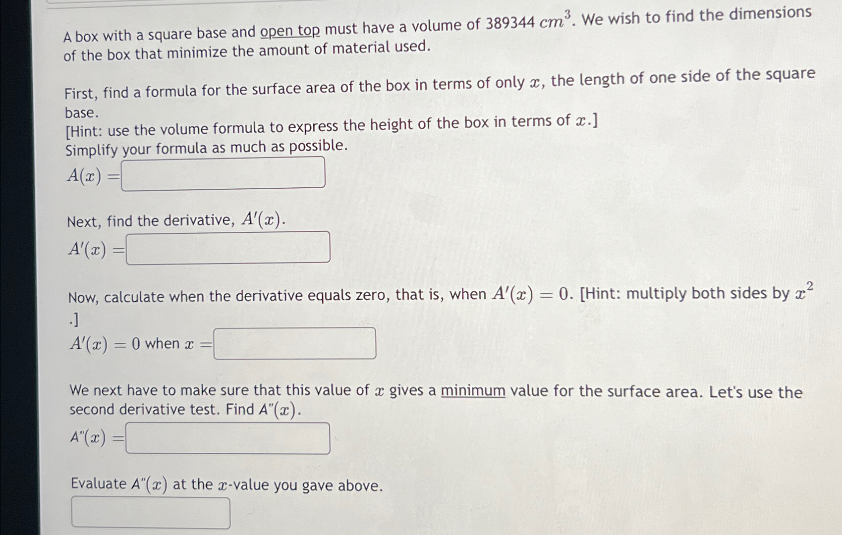 Solved A box with a square base and open top must have a | Chegg.com
