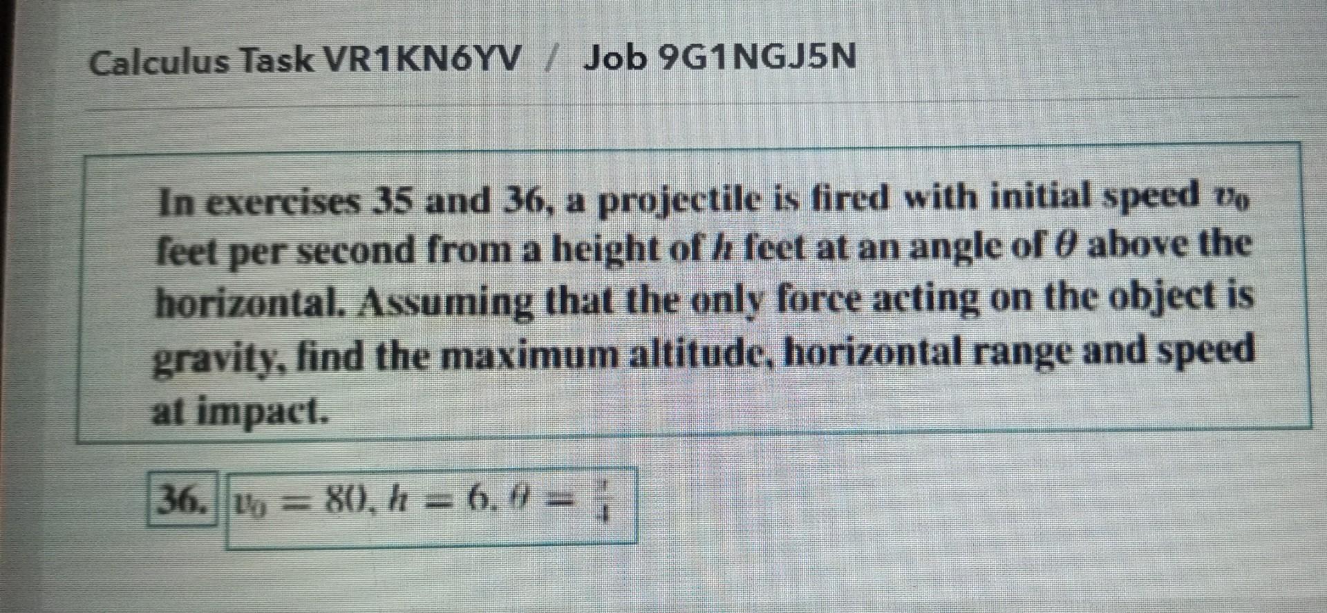 Solved In exercises 35 and 36, a projectile is fired with | Chegg.com