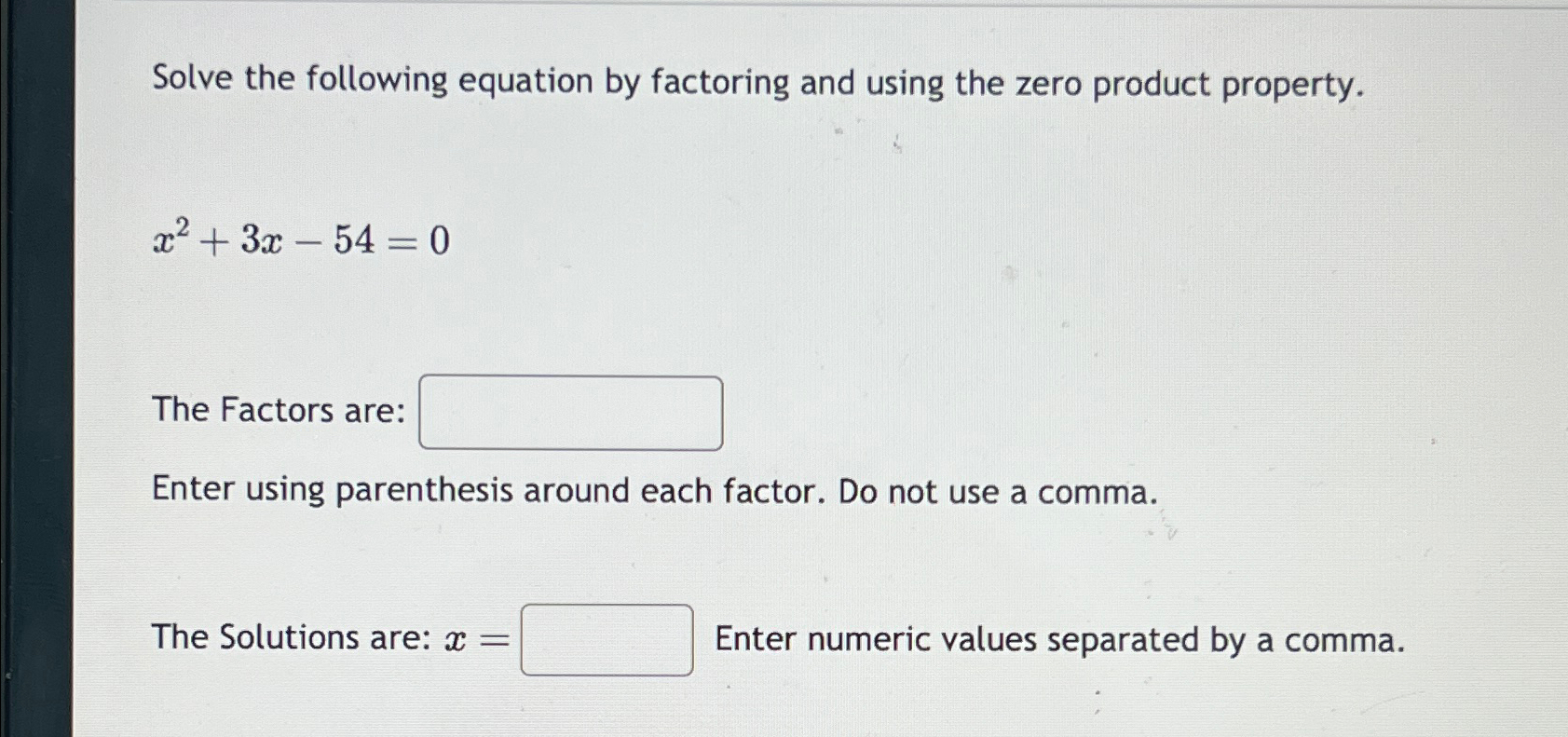 Solved Solve the following equation by factoring and using | Chegg.com