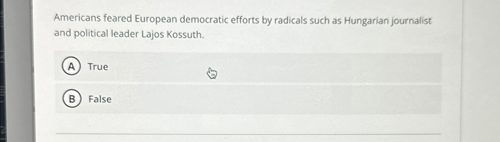 Solved Americans feared European democratic efforts by | Chegg.com