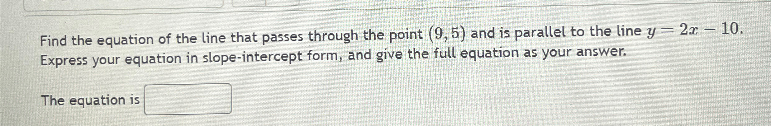 Solved Find the equation of the line that passes through the | Chegg.com