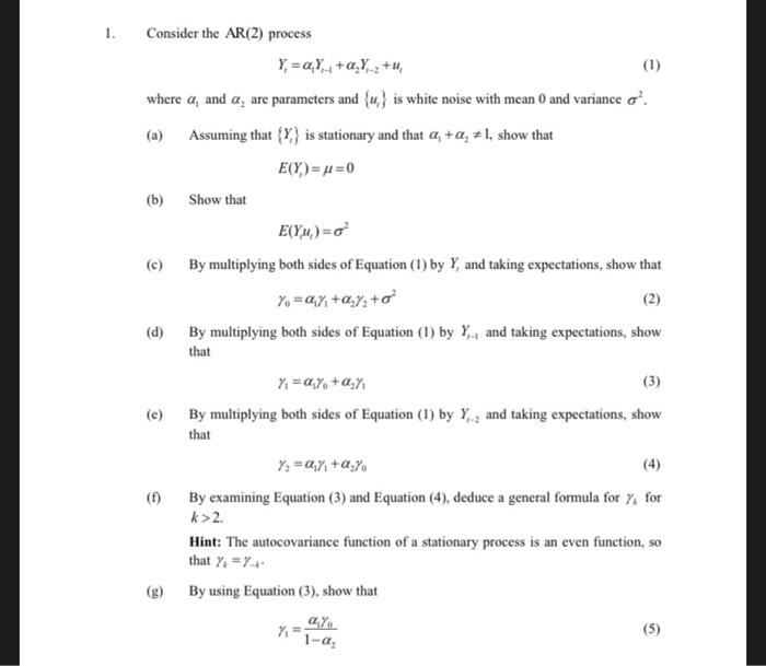 1. Consider the AR(2) process Yt=α1Yt−1+α2Yt−2+ut | Chegg.com