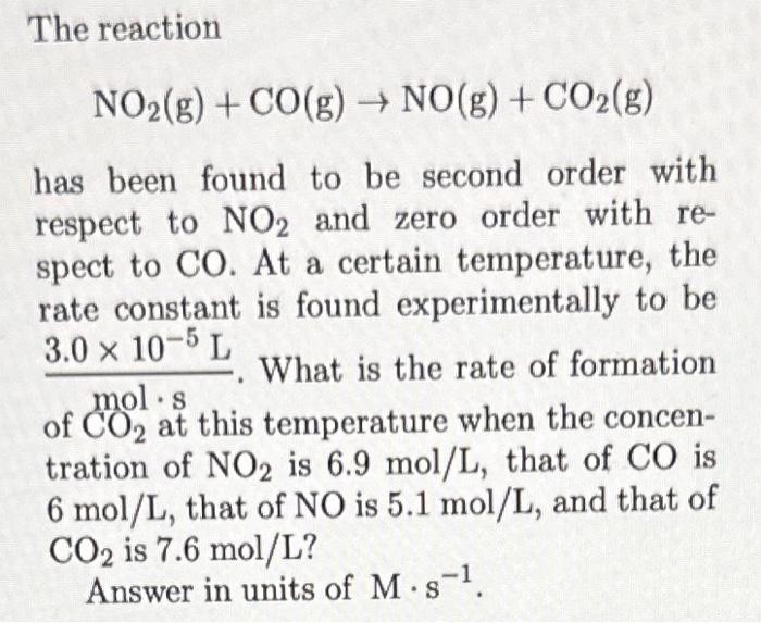 Solved The reaction NO2( g)+CO(g)→NO(g)+CO2( g) has been | Chegg.com