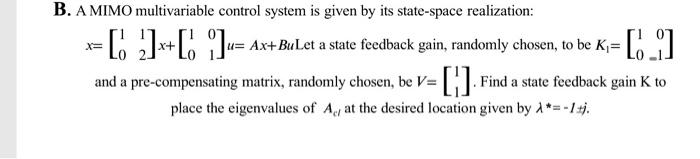 Solved B. A MIMO multivariable control system is given by | Chegg.com