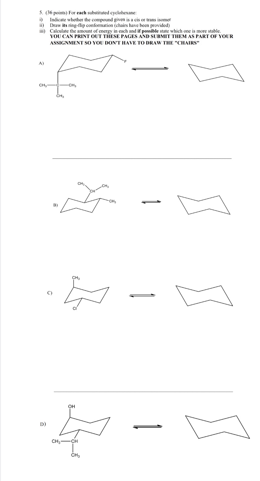 Solved (36 ﻿points) ﻿For each substituted cyclohexane:i) | Chegg.com