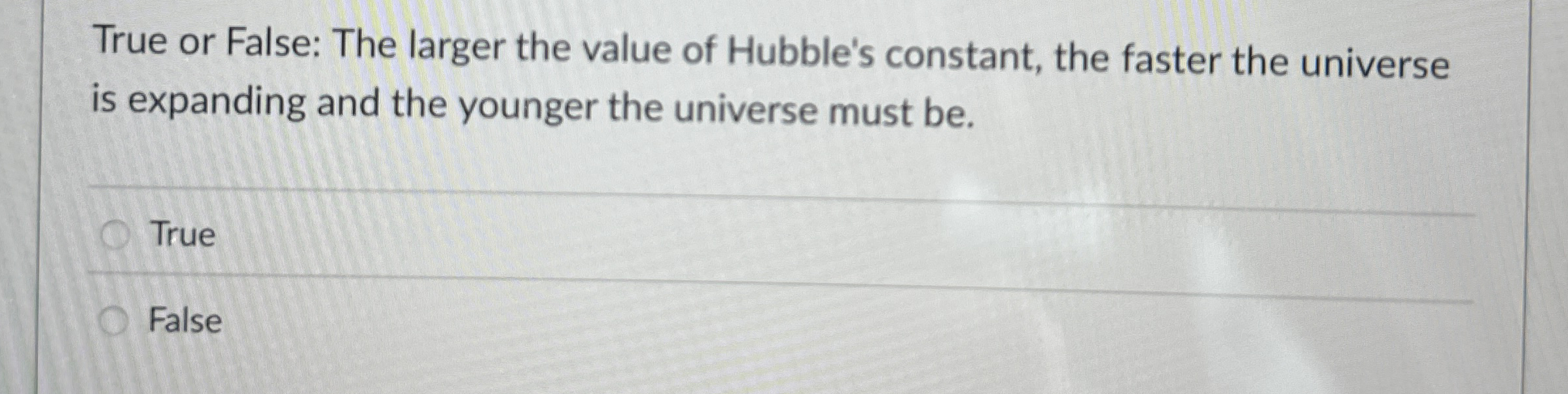 High Quality SOLUTION True or False: The larger the value of Hubble's | Chegg.com