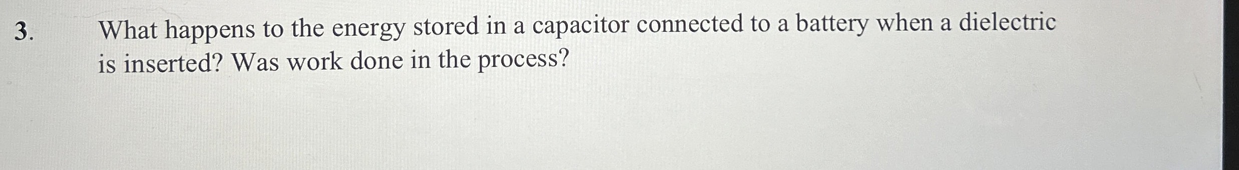 Solved What happens to the energy stored in a capacitor | Chegg.com