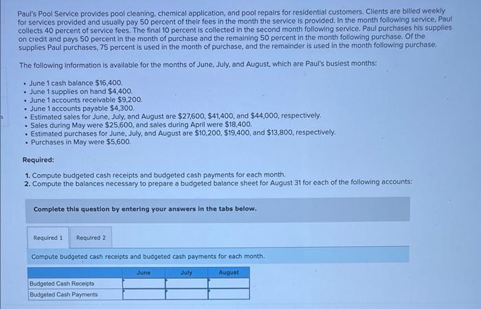 Solved Paul's Pool Service provides pool cleaning, chemical | Chegg.com