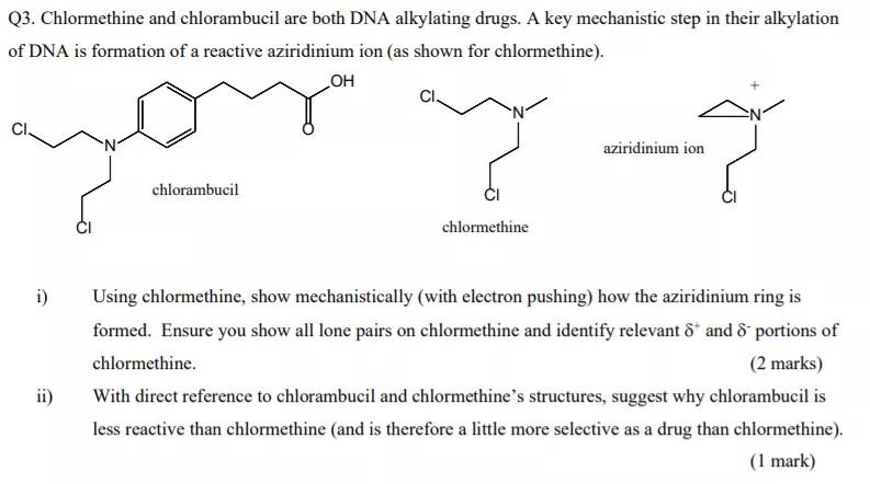 Solved Q3. Chlormethine and chlorambucil are both DNA | Chegg.com