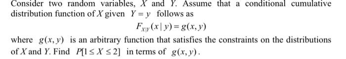 Solved Consider two random variables, X and Y. Assume that a | Chegg.com