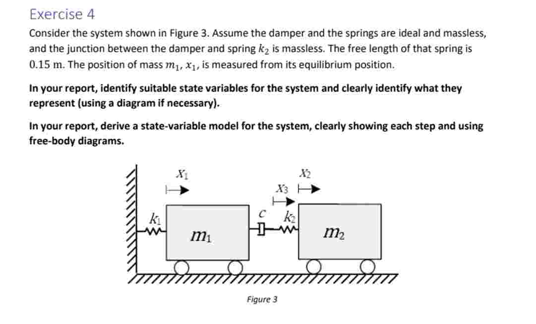 Solved Exercise 4Consider the system shown in Figure 3. | Chegg.com