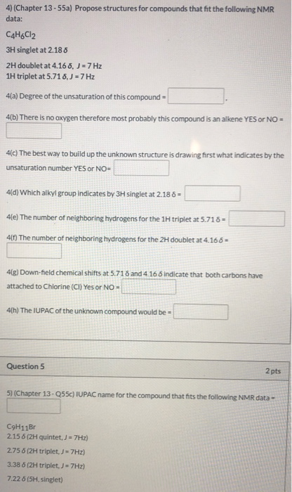 Solved 4) (Chapter 13-55a) Propose structures for compounds | Chegg.com