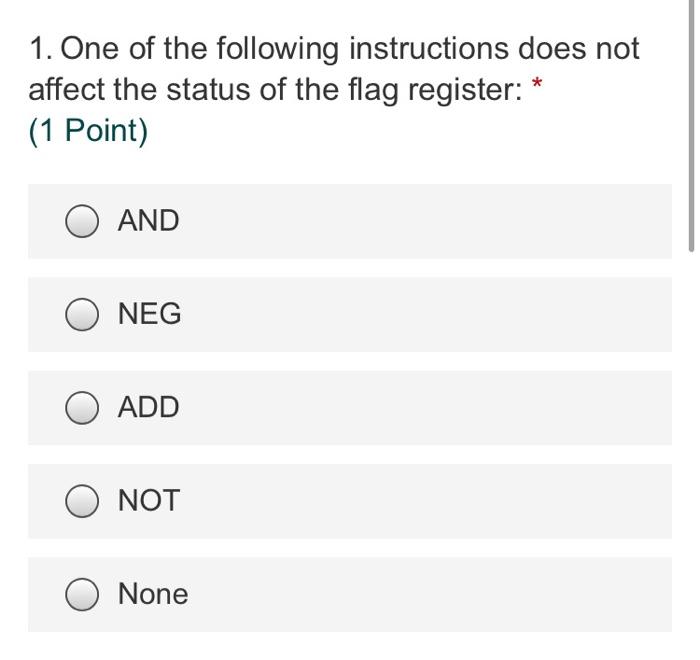 Solved 1. One of the following instructions does not affect | Chegg.com