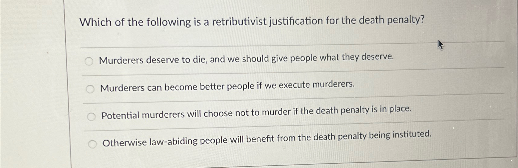 Solved Which of the following is a retributivist | Chegg.com
