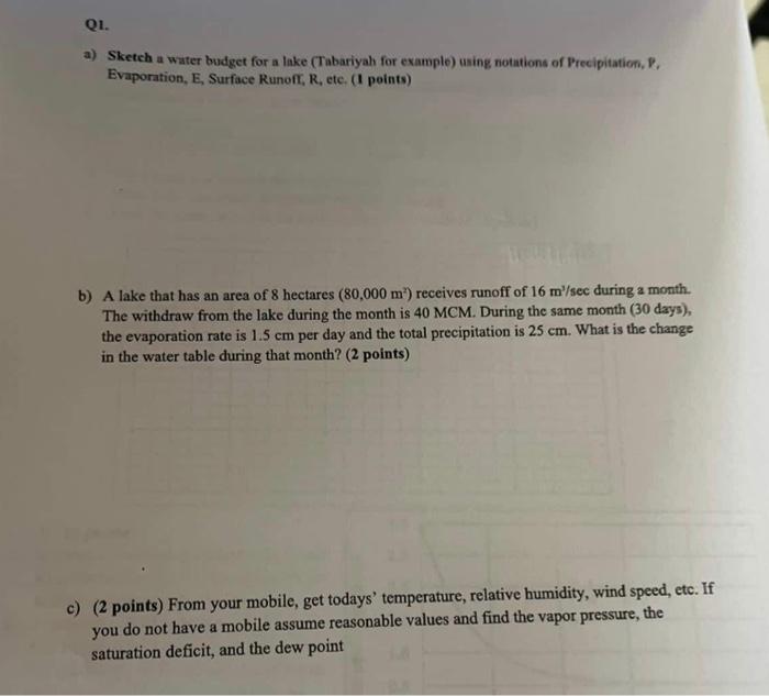 Solved Qi. a) Sketch a water budget for a Inke (Tabariyah | Chegg.com