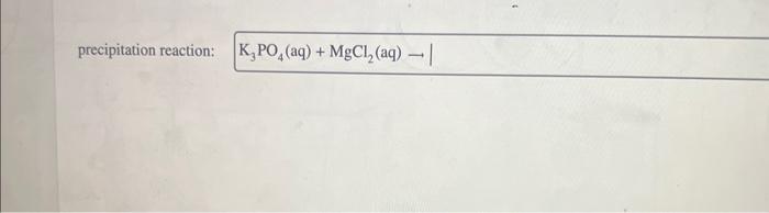 Solved K3PO4(aq)+MgCl2(aq)→1 | Chegg.com