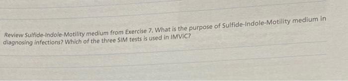 Solved Review Sulfide-Indole-Motility medium from Exercise | Chegg.com