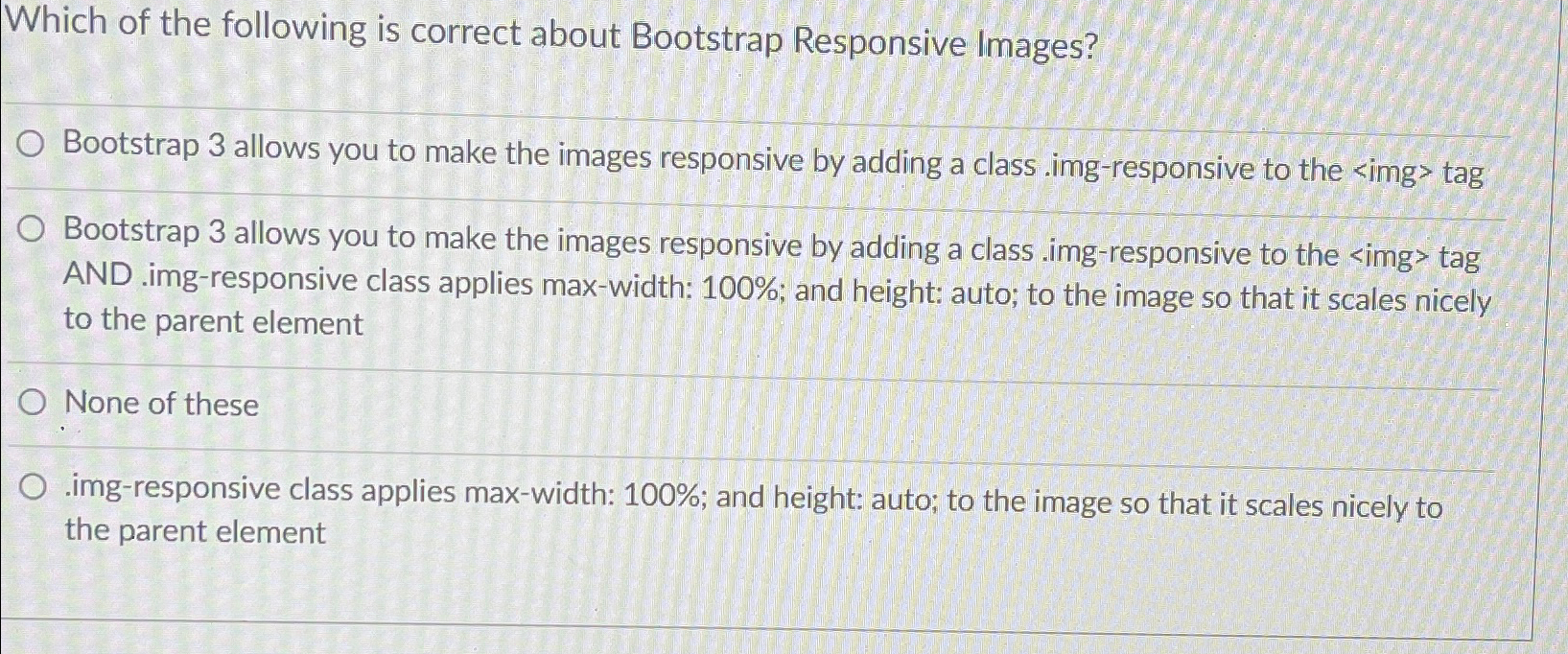 Solved Which of the following is correct about Bootstrap | Chegg.com