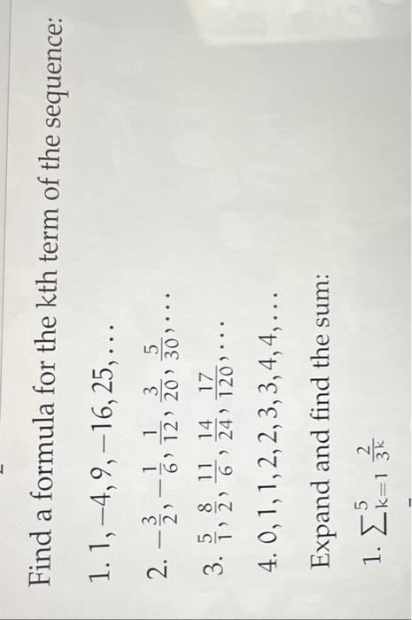Solved Find a formula for the kth term of the sequence: 1. | Chegg.com