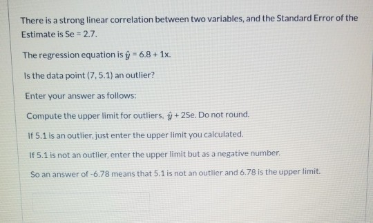 Solved There is a strong linear correlation between two | Chegg.com