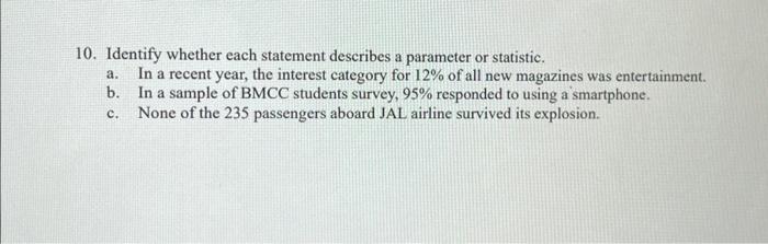 Solved 10. Identify whether each statement describes a | Chegg.com