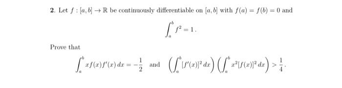 Solved 2. Let f:[a,b]→R be continuously differentiable on | Chegg.com