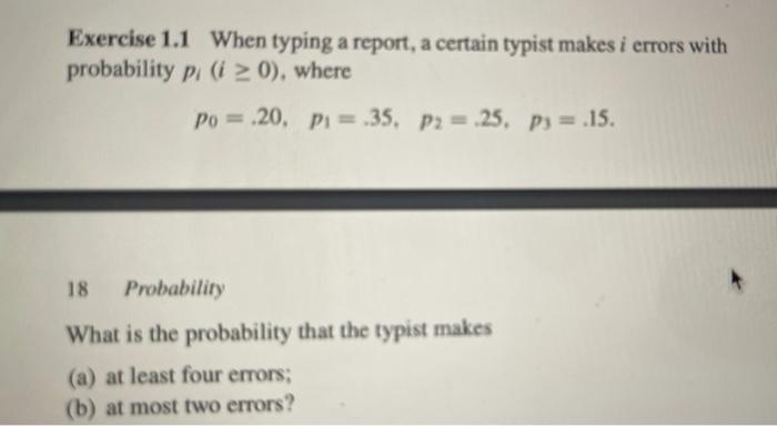 Solved Exercise 1.1 When typing a report, a certain typist | Chegg.com