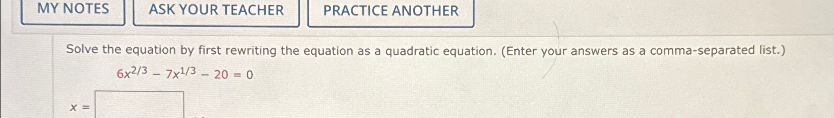 Solved Solve the equation by first rewriting the equation as | Chegg.com