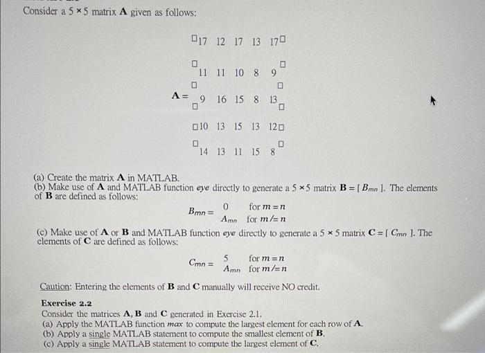 Solved Consider a 5 x 5 matrix A given as follows: 17 12 17 | Chegg.com