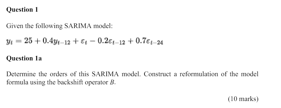 Question 1Given the following SARIMA | Chegg.com
