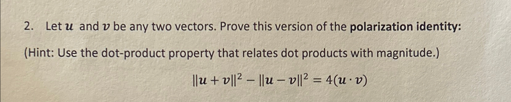 Solved Let u ﻿and v ﻿be any two vectors. Prove this version | Chegg.com