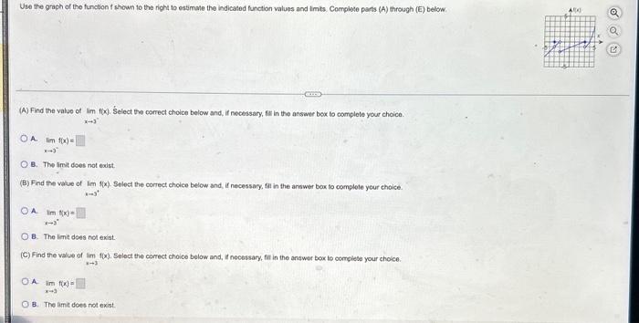 Solved (A) Find the value of lim f(x). Select the correct | Chegg.com