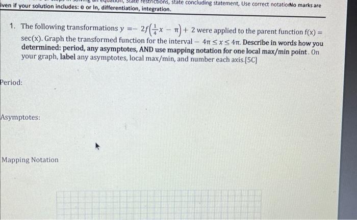 Solved 1. The following transformations y=−2f(41x−π)+2 were | Chegg.com