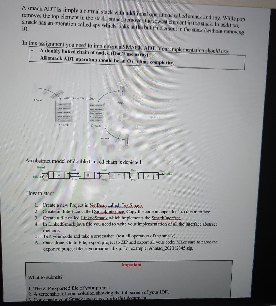 Solved A smack ADT is simply a normal stack with additional | Chegg.com