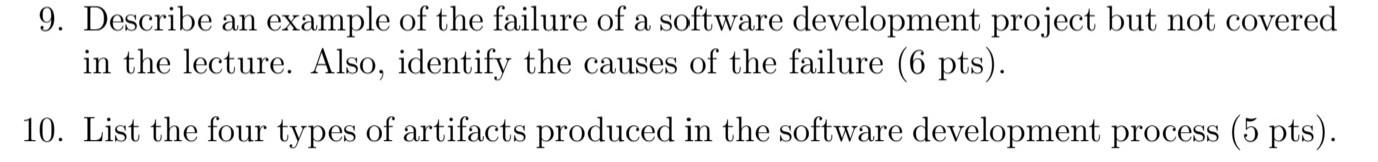 Solved 9. Describe an example of the failure of a software | Chegg.com