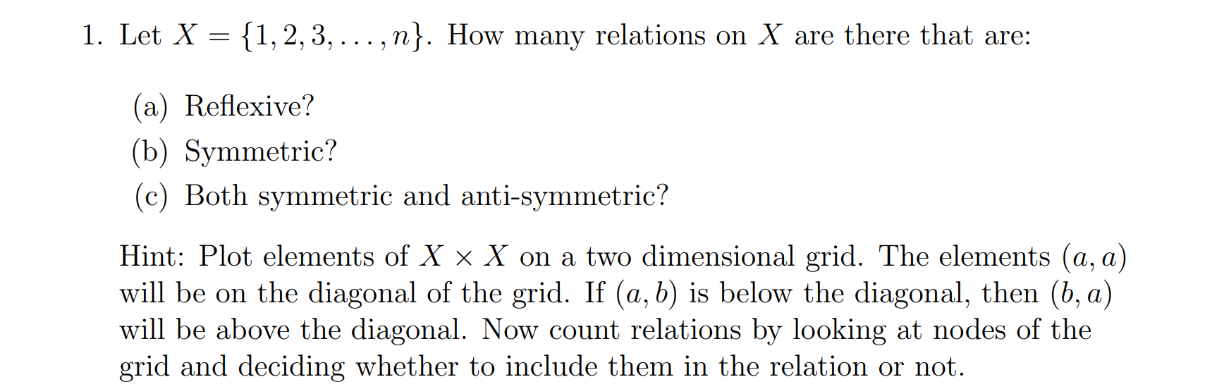 Solved Let x={1,2,3,dots,n}. ﻿How many relations on x ﻿are | Chegg.com