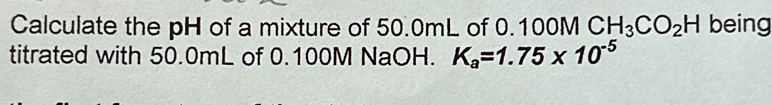 Solved Calculate the pH ﻿of a mixture of 50.0mL ﻿of | Chegg.com
