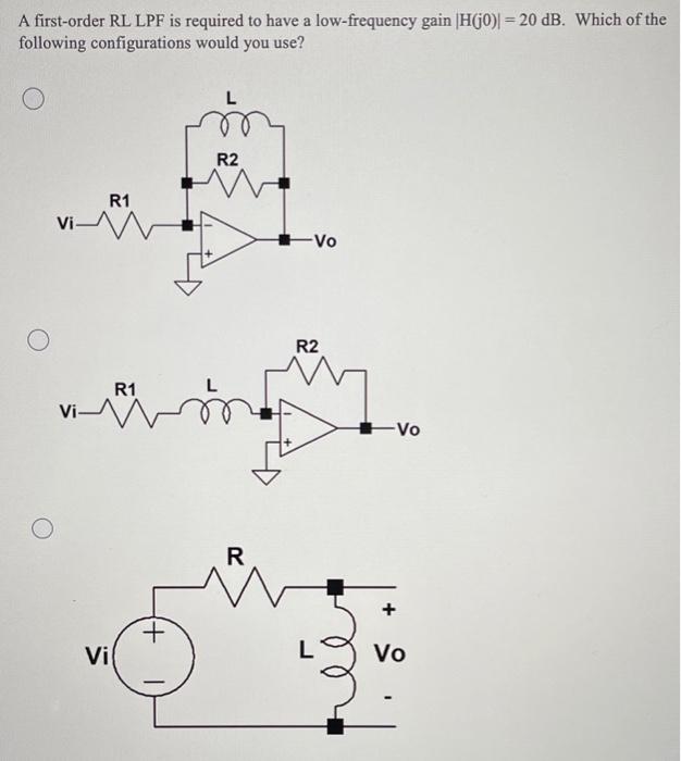 Solved A first-order RL LPF is required to have a | Chegg.com
