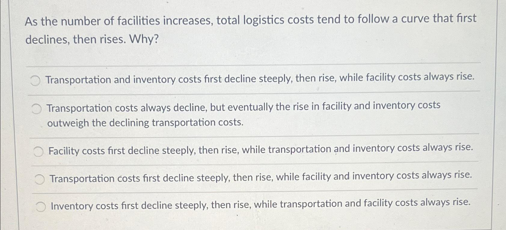 Solved As the number of facilities increases, total | Chegg.com